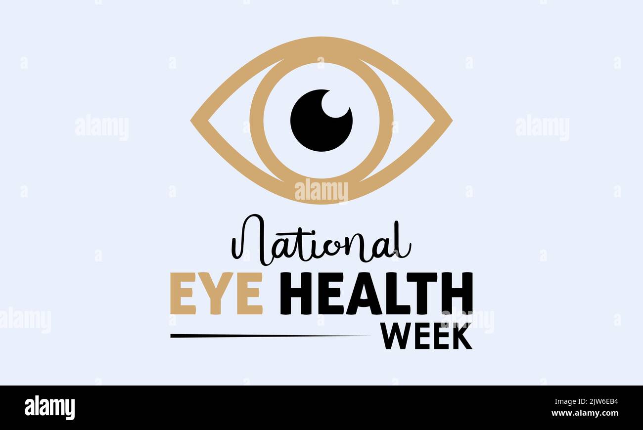 Vector illustration design concept of National eye health week observed ...