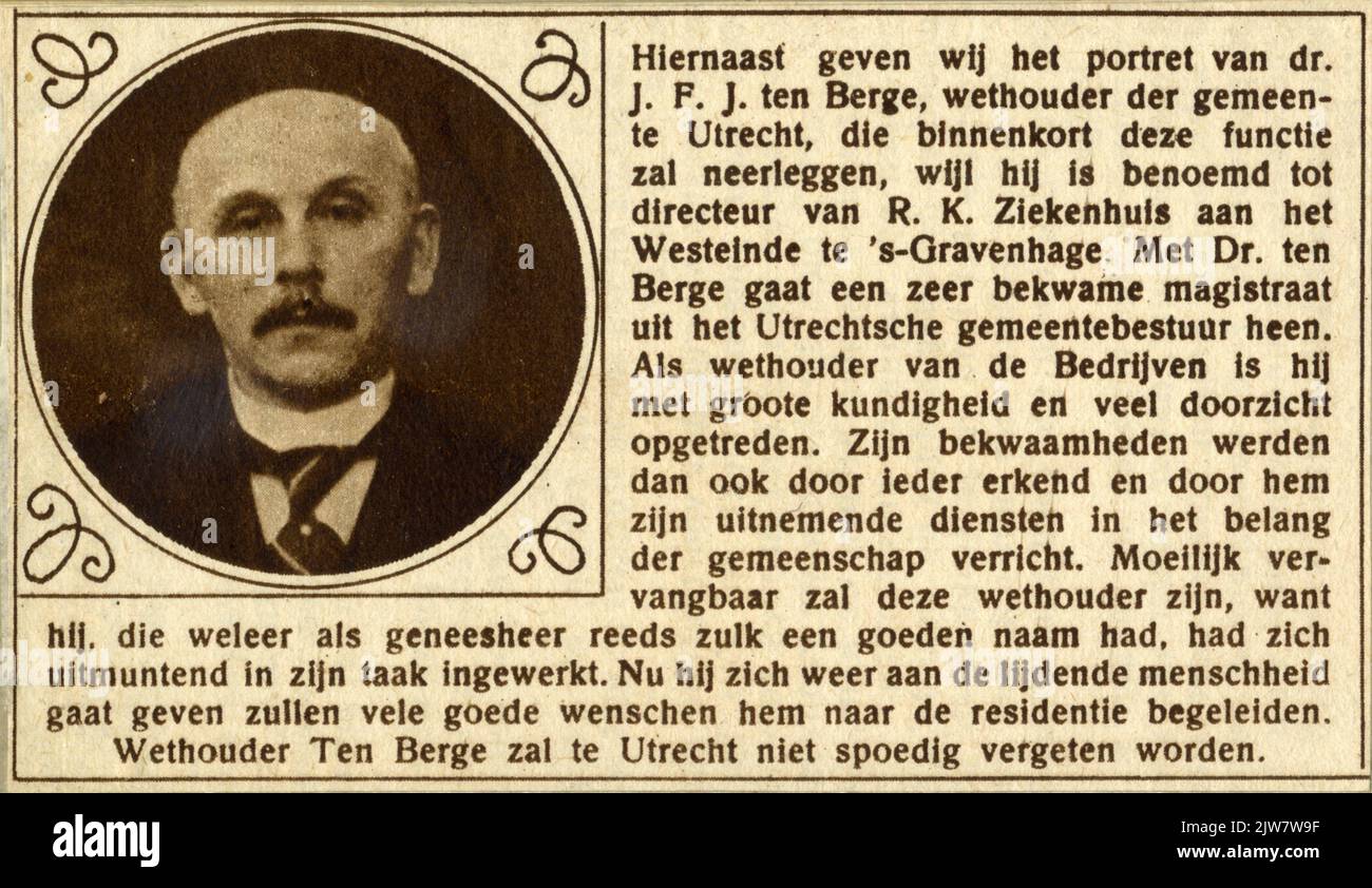 Portrait of Dr. J.F.J. Ten Berge, born 1872, alderman of Utrecht (1919 ...