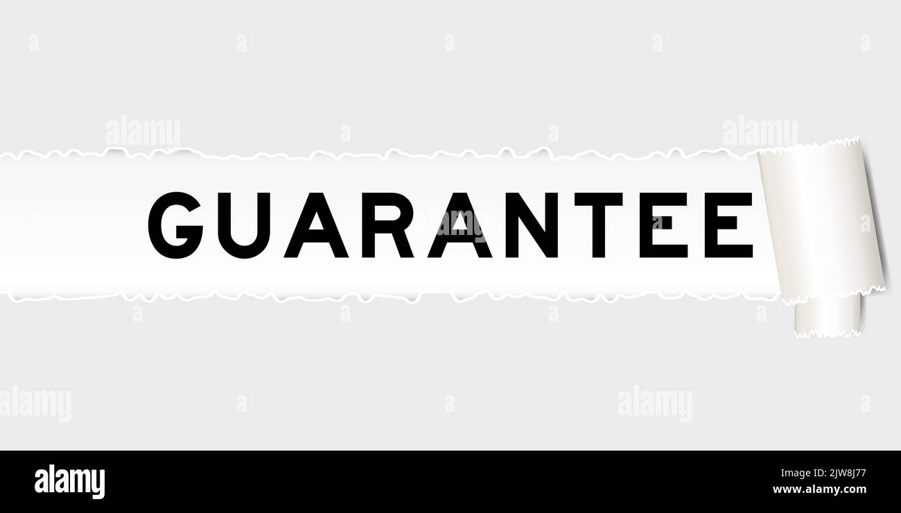 Ripped gray paper background that have word guarantee under torn part ...