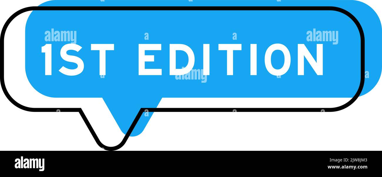 Speech banner and blue shade with word 1st edition on white background ...