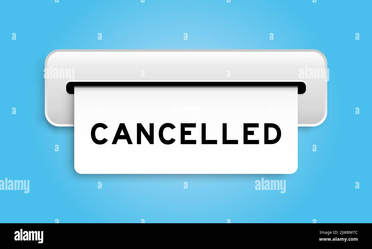 White coupon banner with word cancelled from machine on blue color ...