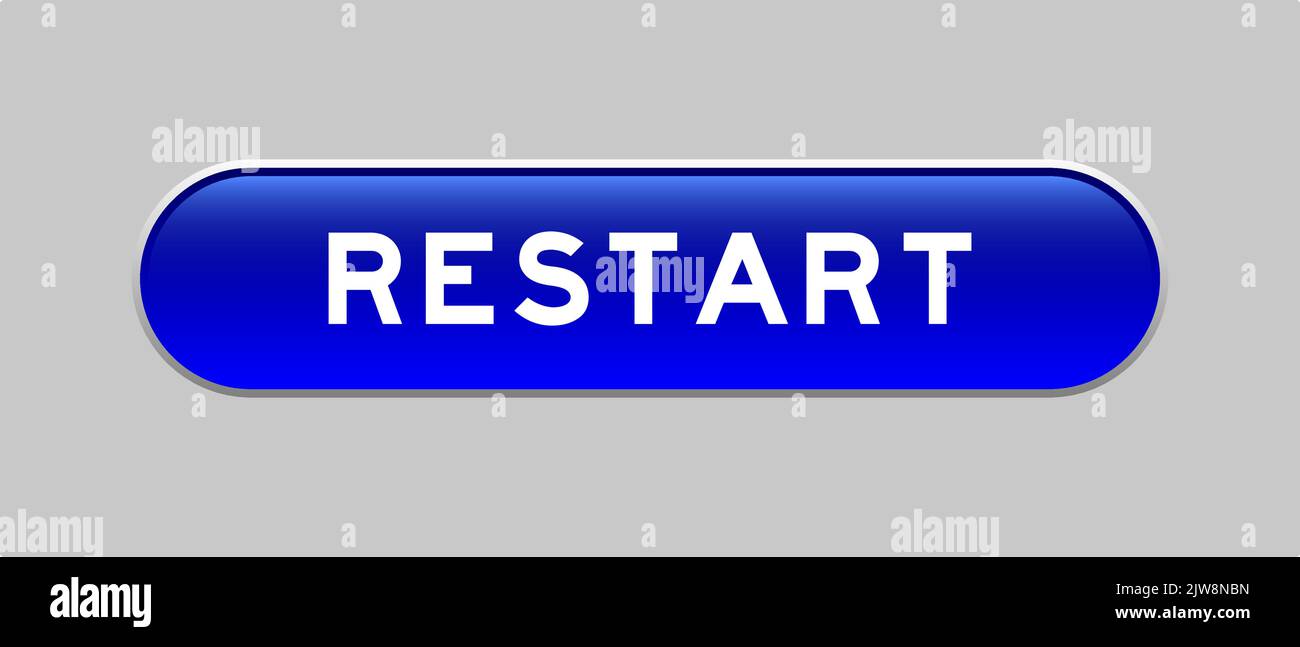 Blue color capsule shape button with word restart on gray background Stock Vector Image & Art ...