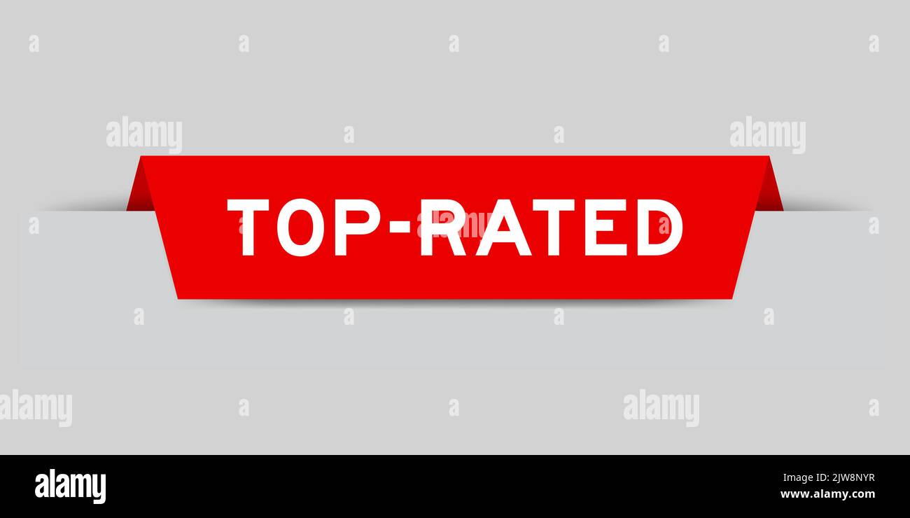 Red color inserted label with word top-rated on gray background Stock ...