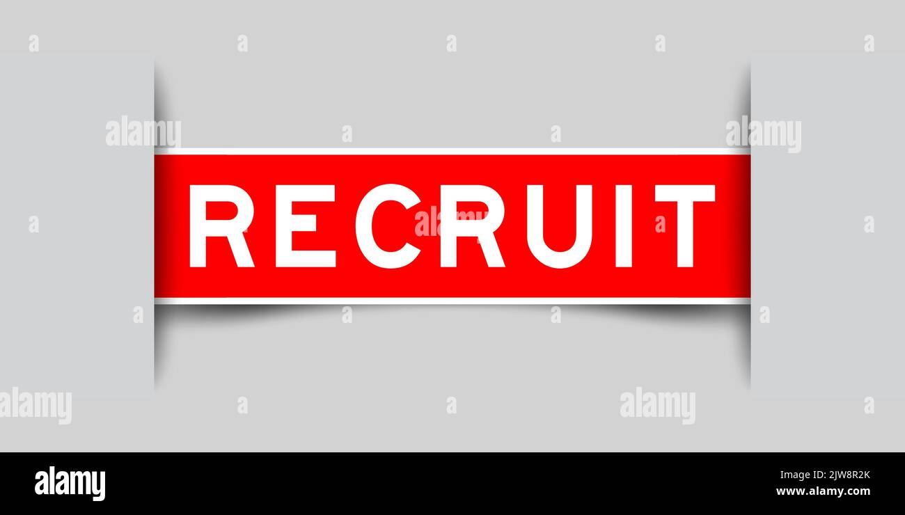 Red color square label sticker with word recruit that inserted in gray ...