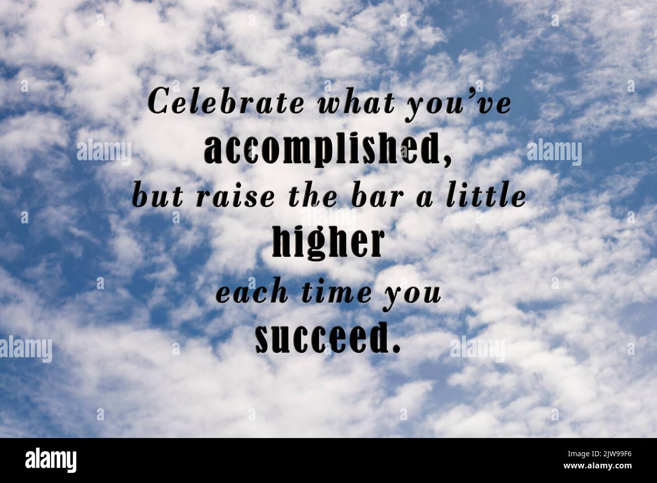 Motivational quote on blue sky background with clouds at the ocean ...