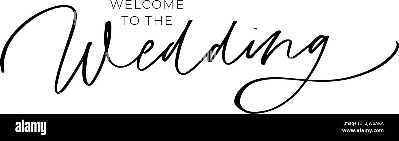 Welcome to the wedding modern vector calligraphy Stock Vector Image & Art - Alamy