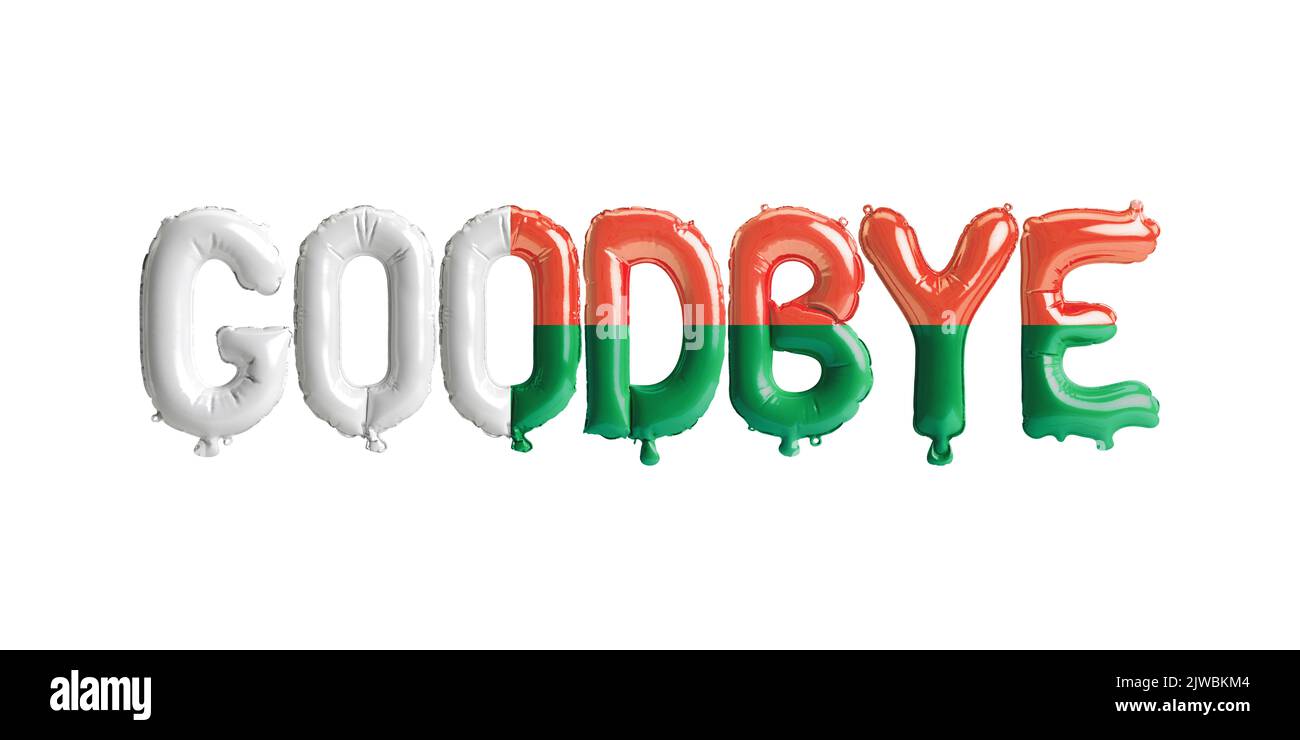 3d illustration of goodbye letter balloon in Madagascar flag isolated ...