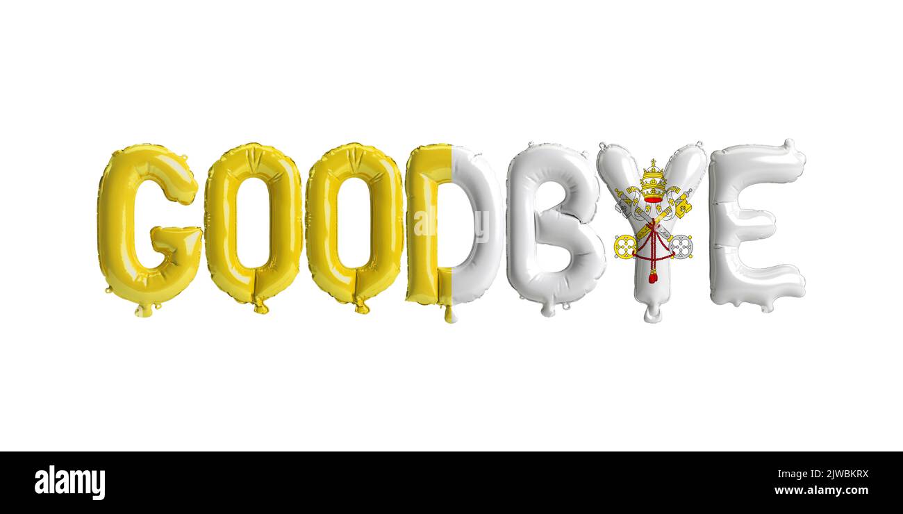 3d illustration of goodbye letter balloon in Holy See flag isolated on ...