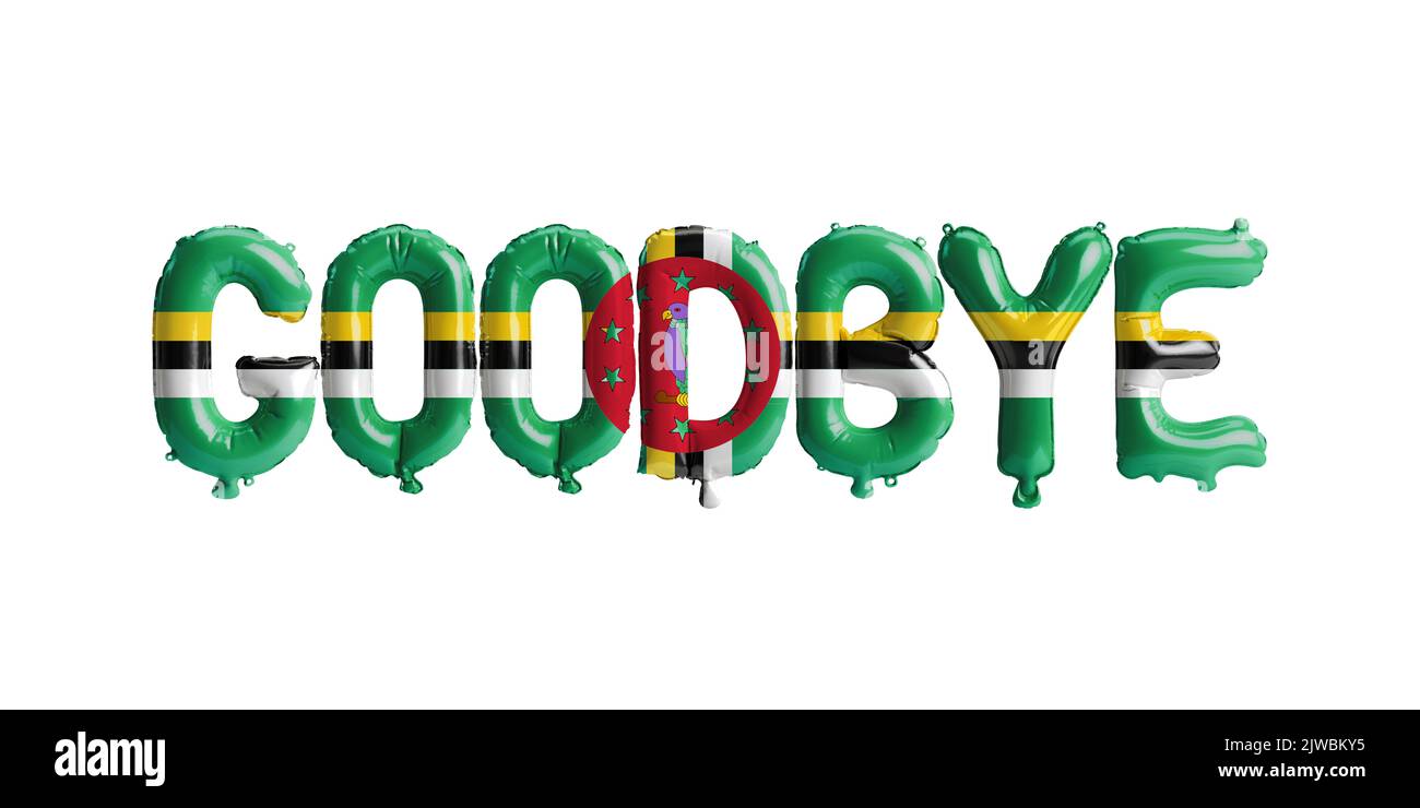 3d illustration of goodbye letter balloon in Dominica flag isolated on ...