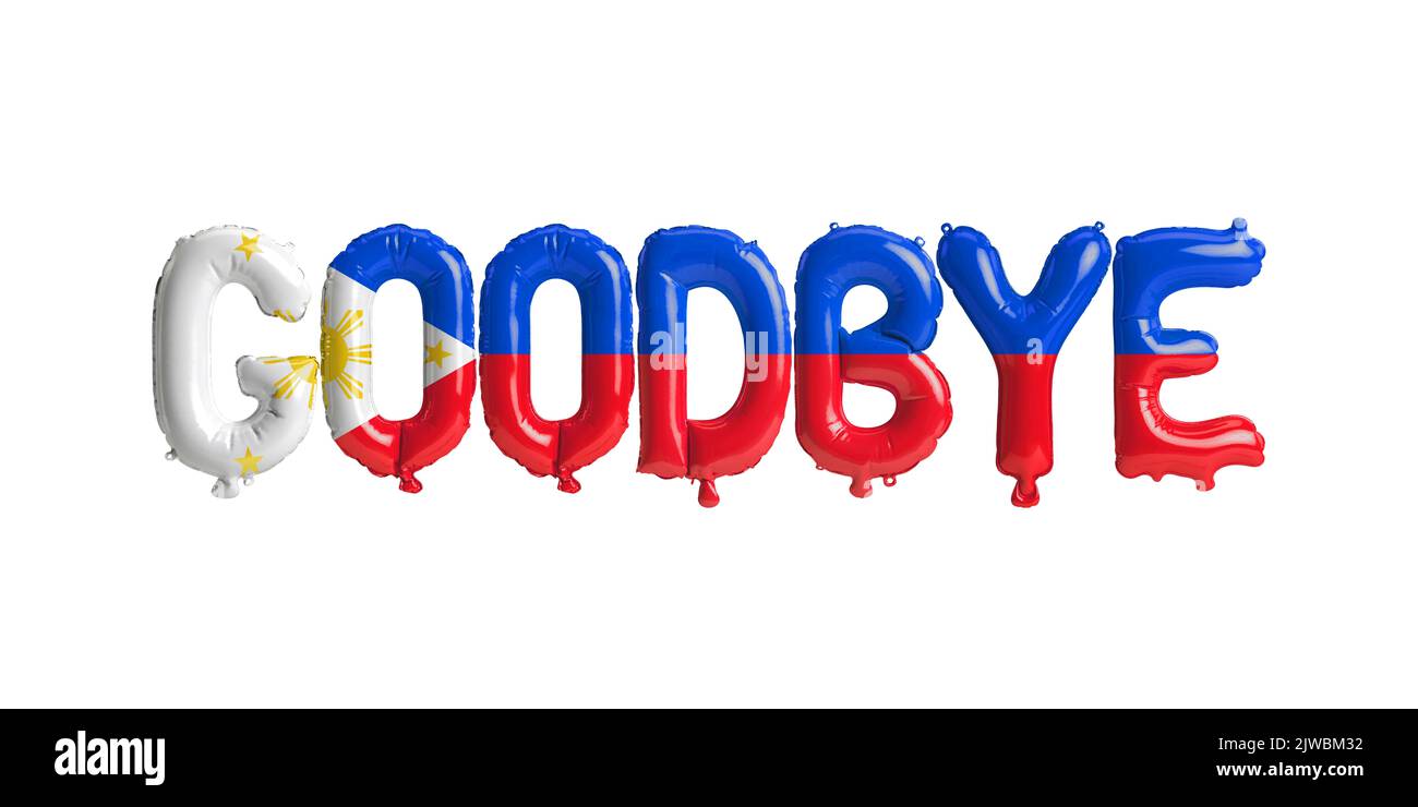 3d illustration of goodbye letter balloon in Philippines flag isolated ...