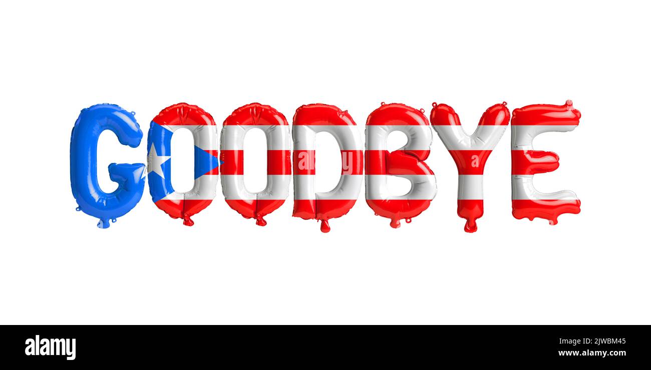 3d illustration of goodbye letter balloon in Puerto Rico flag isolated ...
