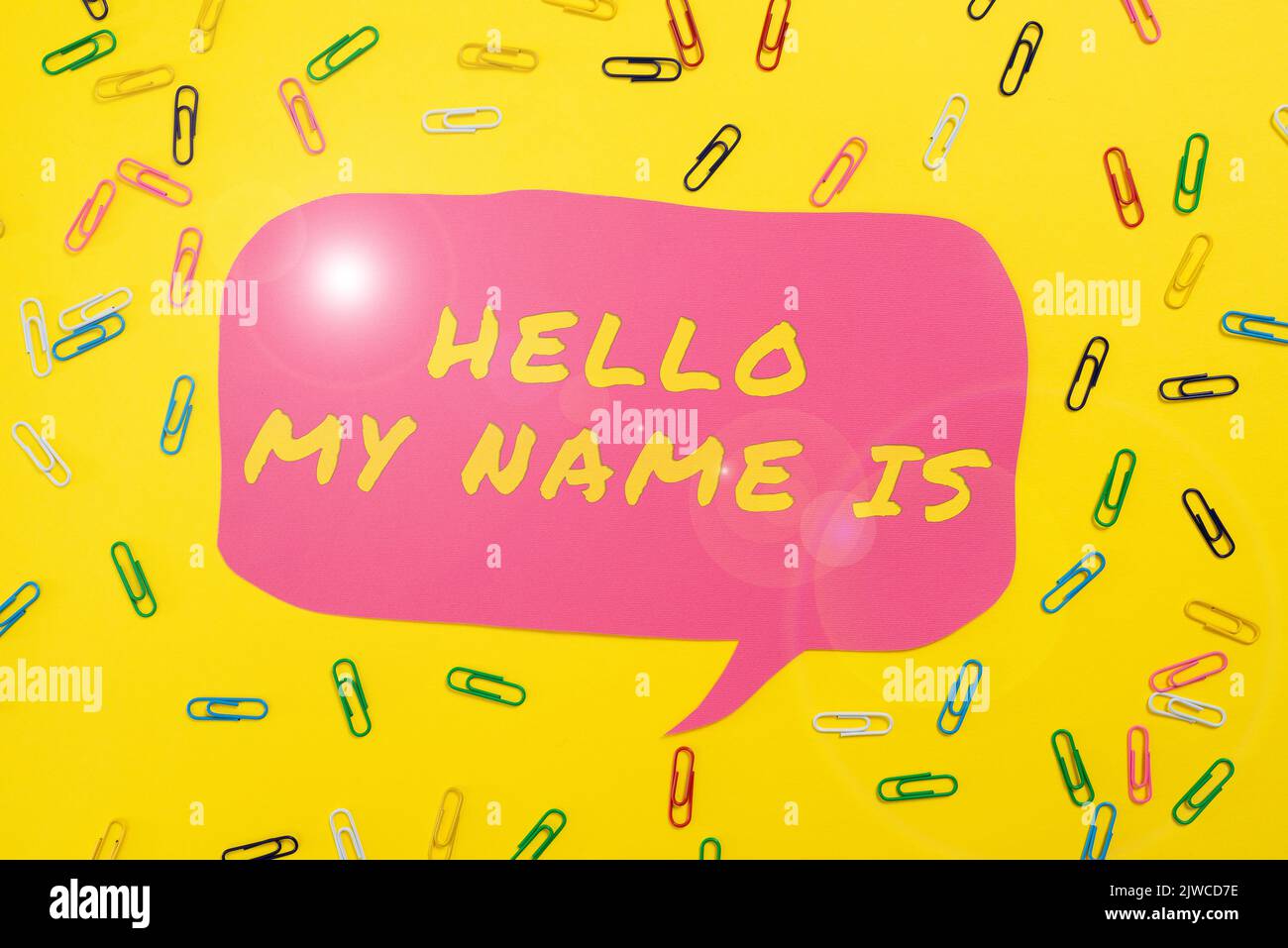 Sign displaying Hello My Name Isintroducing yourself to new people ...