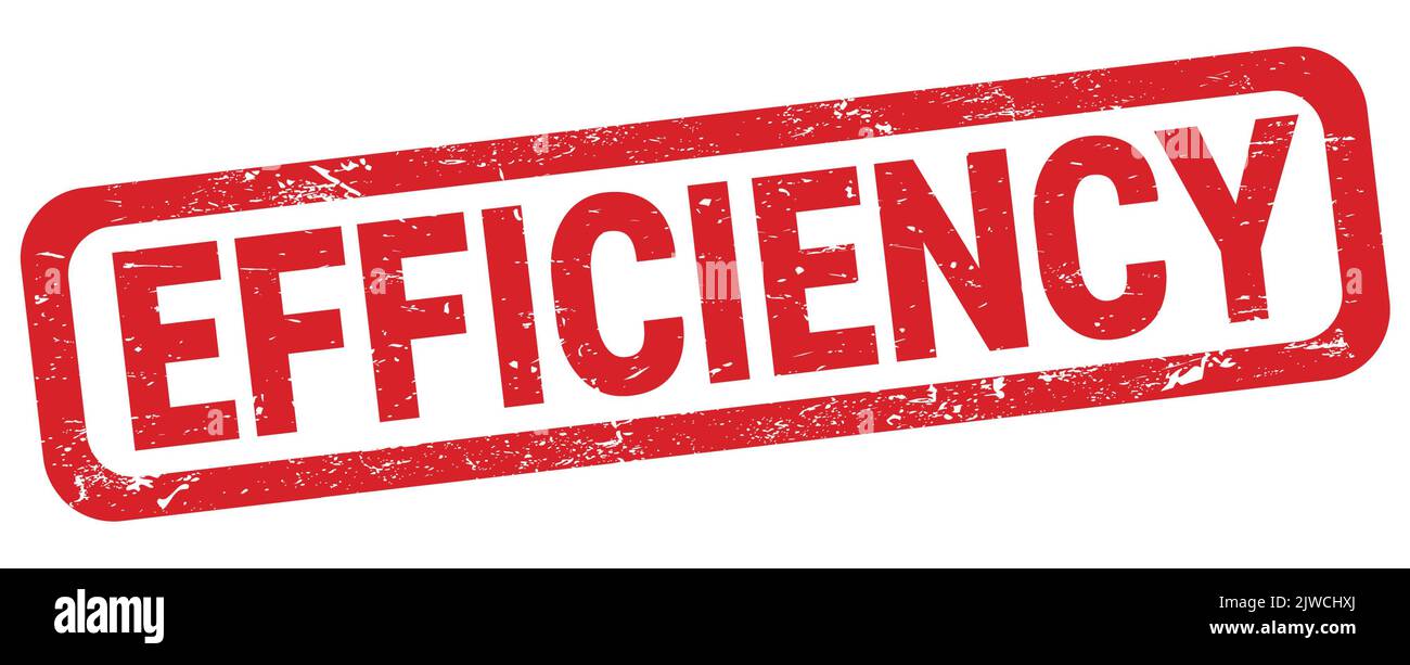 EFFICIENCY text written on red rectangle stamp sign Stock Photo - Alamy