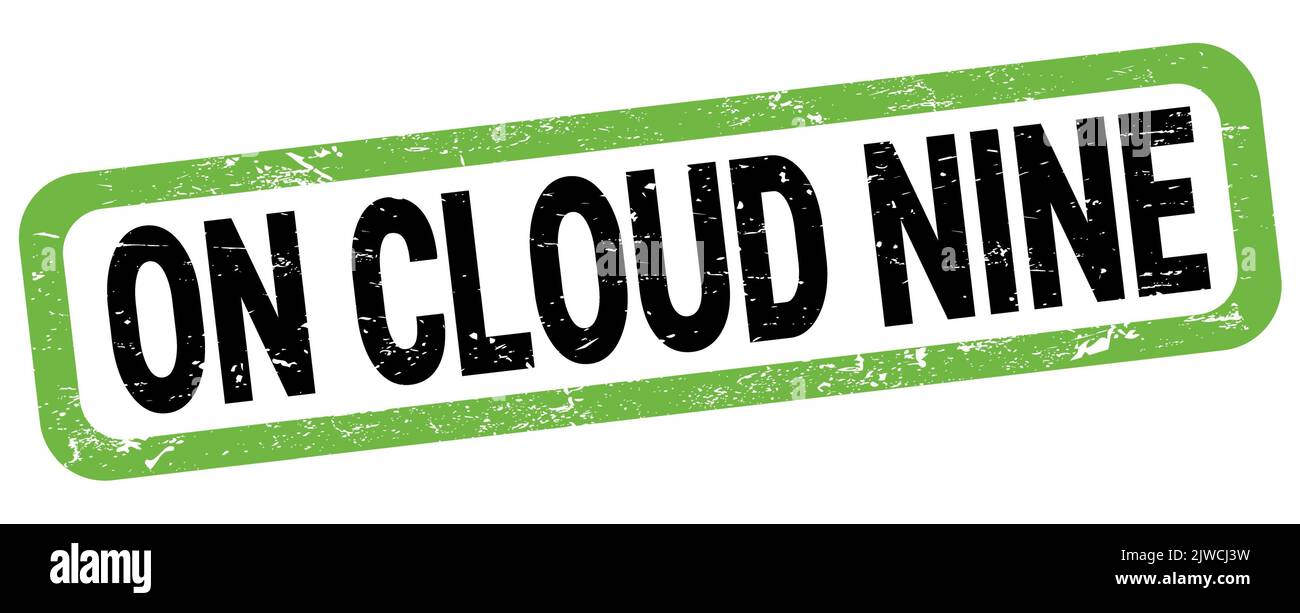 ON CLOUD NINE text written on green-black rectangle stamp sign Stock ...