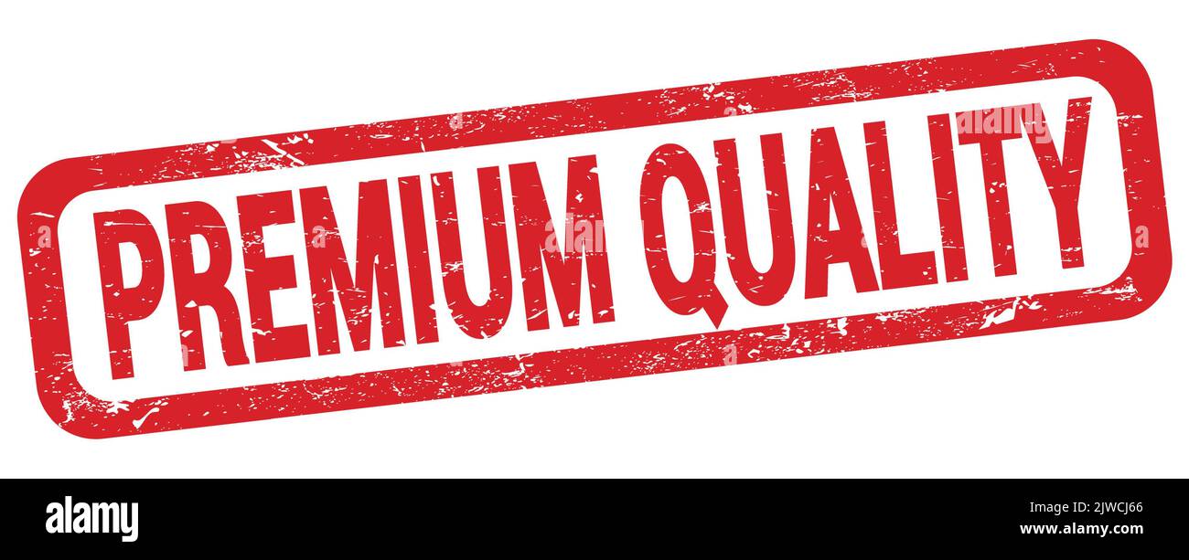 PREMIUM QUALITY text written on red rectangle stamp sign Stock Photo ...