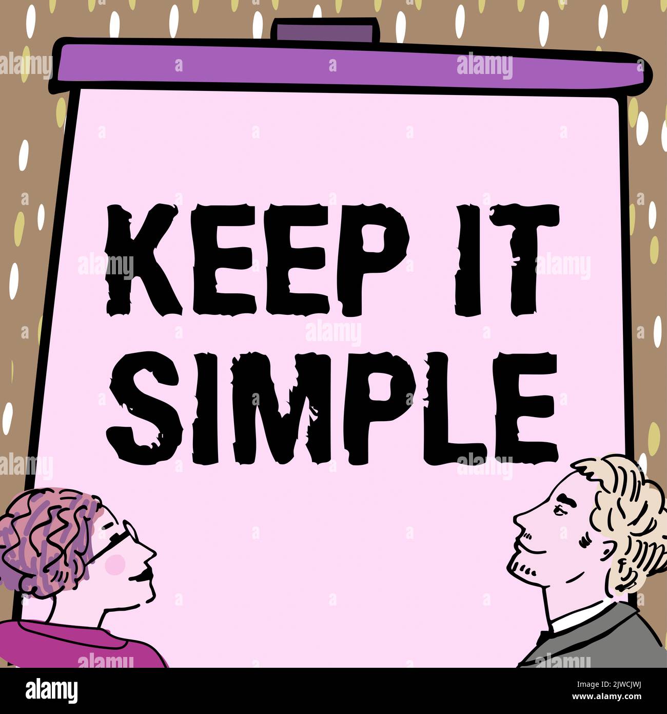 Conceptual display Keep It SimpleRemain in the simple place or position ...