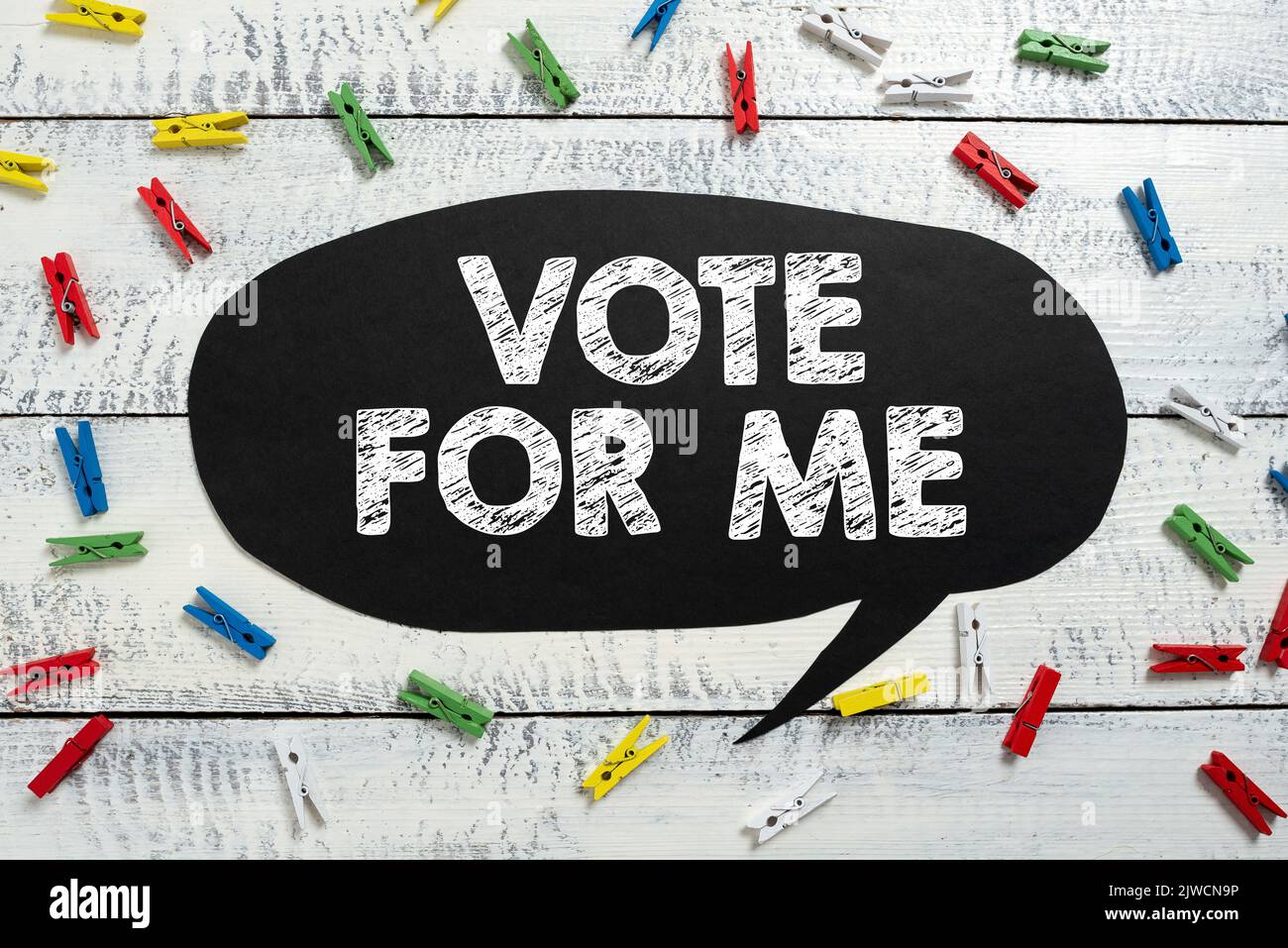 Text caption presenting Vote For Me. Word for Campaigning for a ...