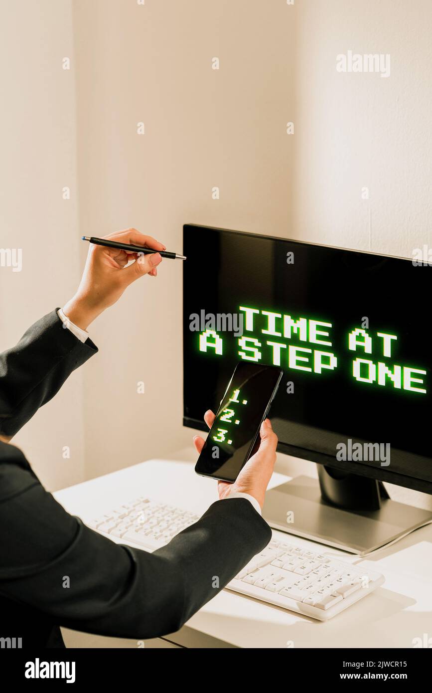 Sign displaying Time At A Step OneSlowly but Surely Milestone Careful ...