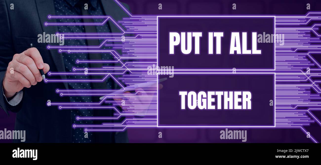 Text showing inspiration Put It All Together. Word Written on Join ...