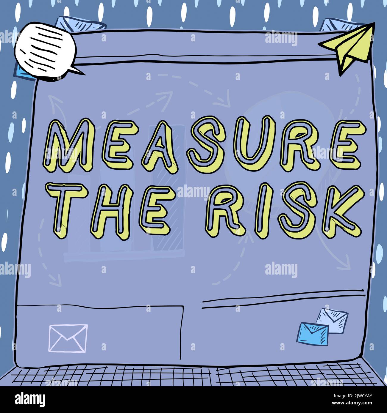 Text caption presenting Measure The Riskdetermine degree of danger ...