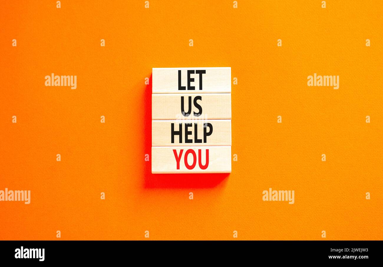 Support and let us help you symbol. Concept words Let us help you on ...