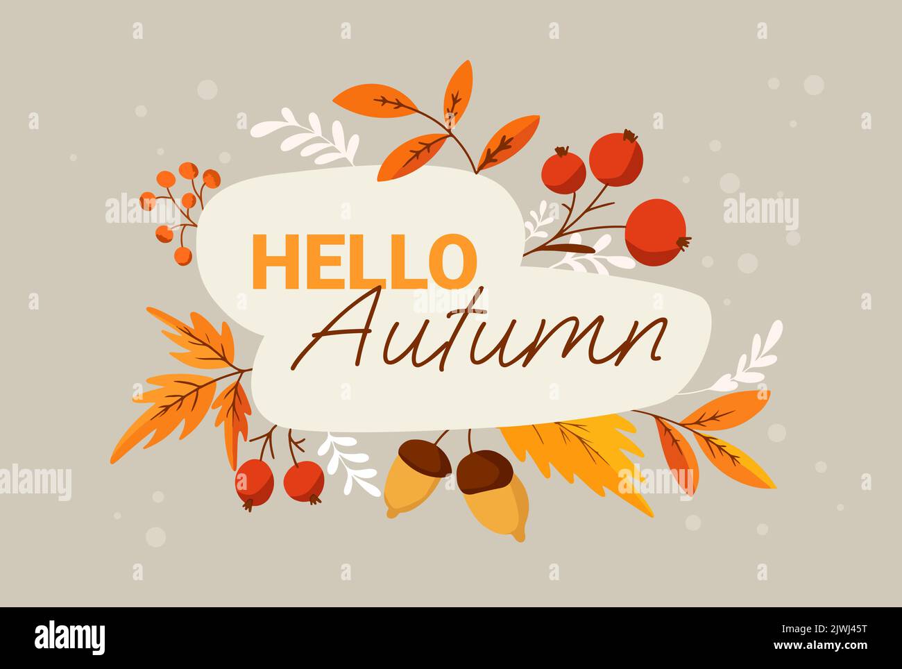 the inscription hello autumn leaves and twigs berries and acorns Stock ...