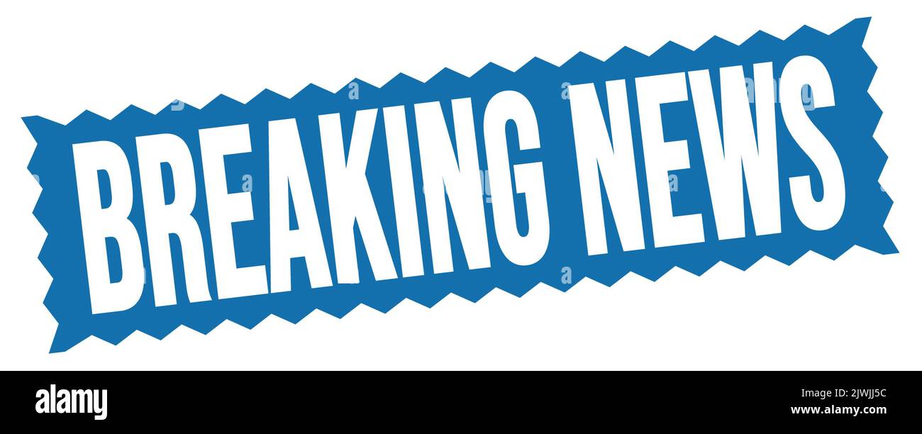 BREAKING NEWS text written on blue zig-zag stamp sign Stock Photo - Alamy