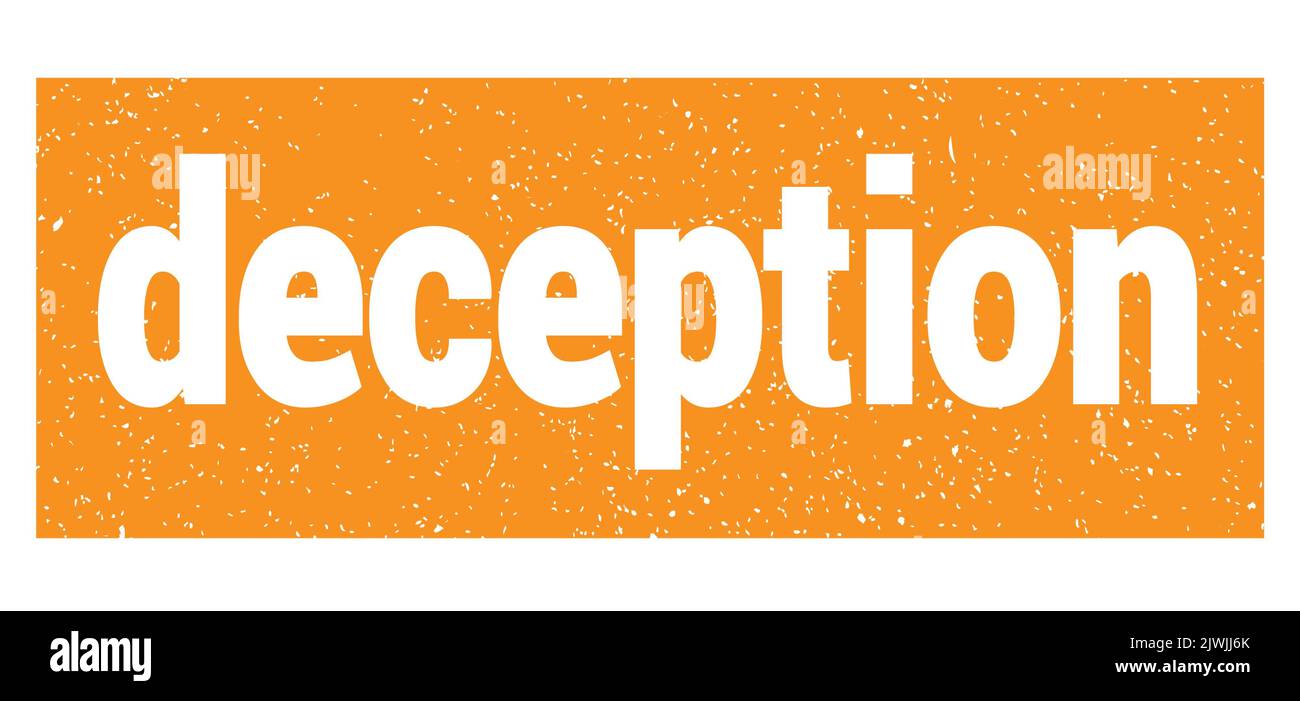 deception text written on orange grungy stamp sign Stock Photo - Alamy