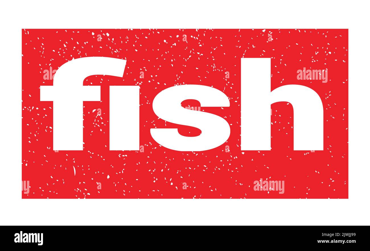fish text written on red grungy stamp sign Stock Photo - Alamy