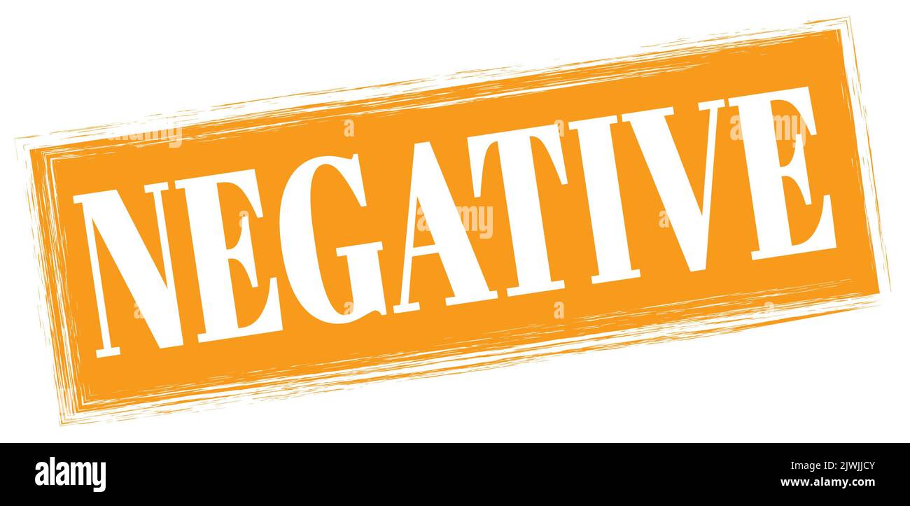 NEGATIVE text written on orange rectangle stamp sign Stock Photo - Alamy