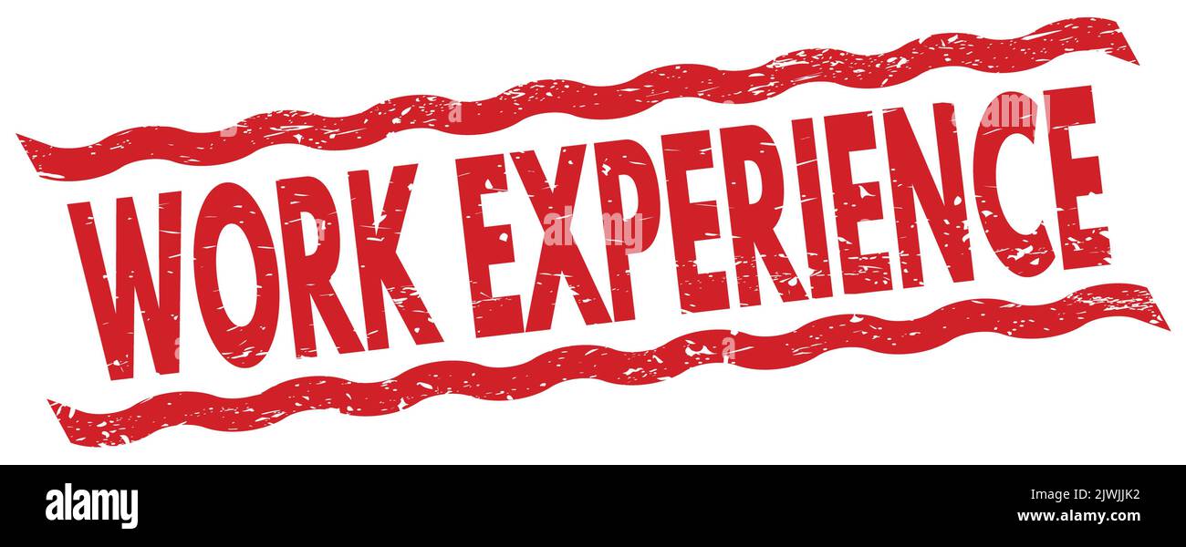 WORK EXPERIENCE text written on red lines stamp sign Stock Photo - Alamy