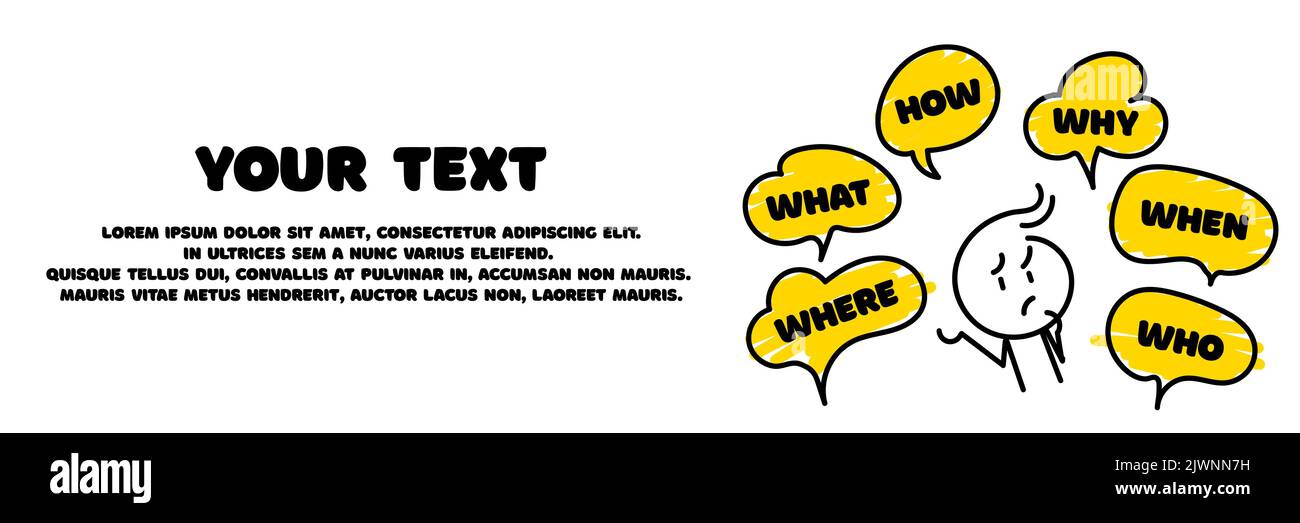 Question who, what, how, why, for what and where. Speech bubble with ...
