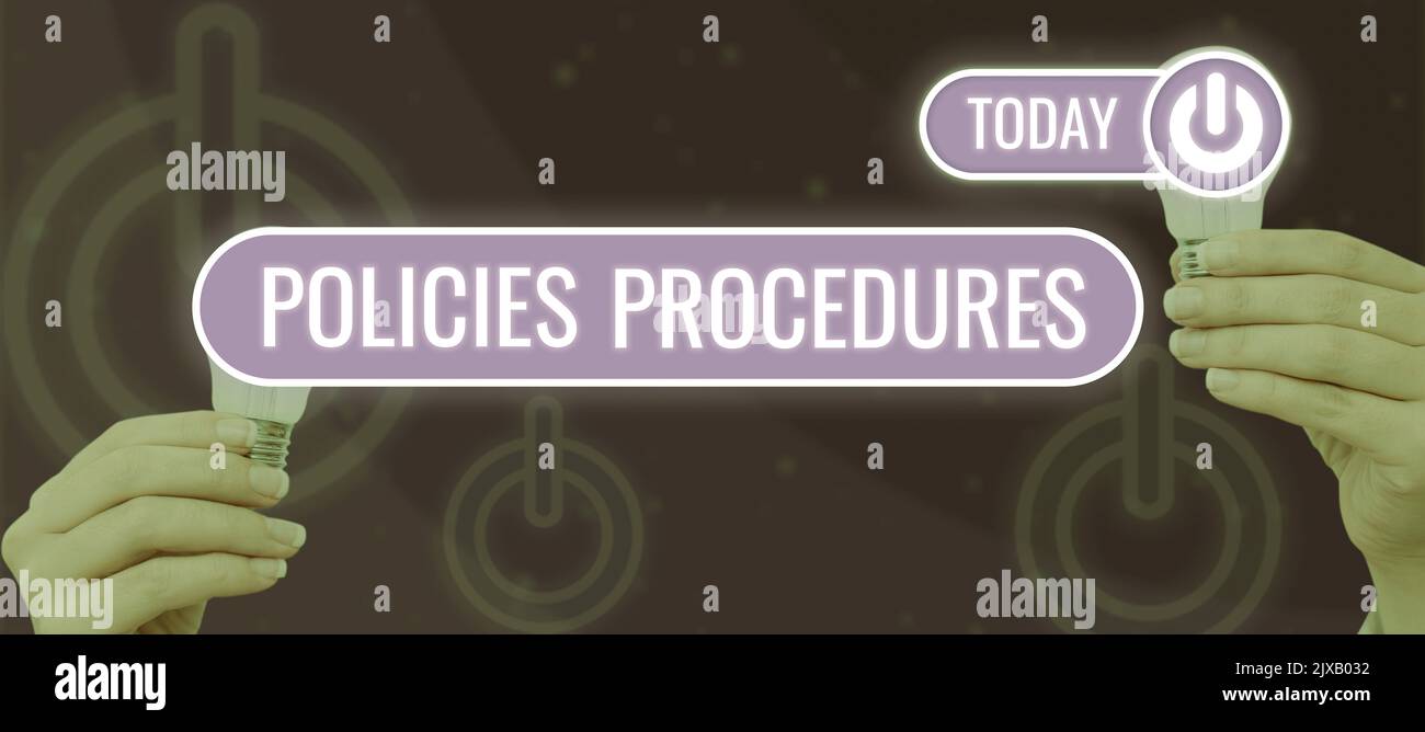 Sign displaying Policies Procedures. Word for Influence Major Decisions ...