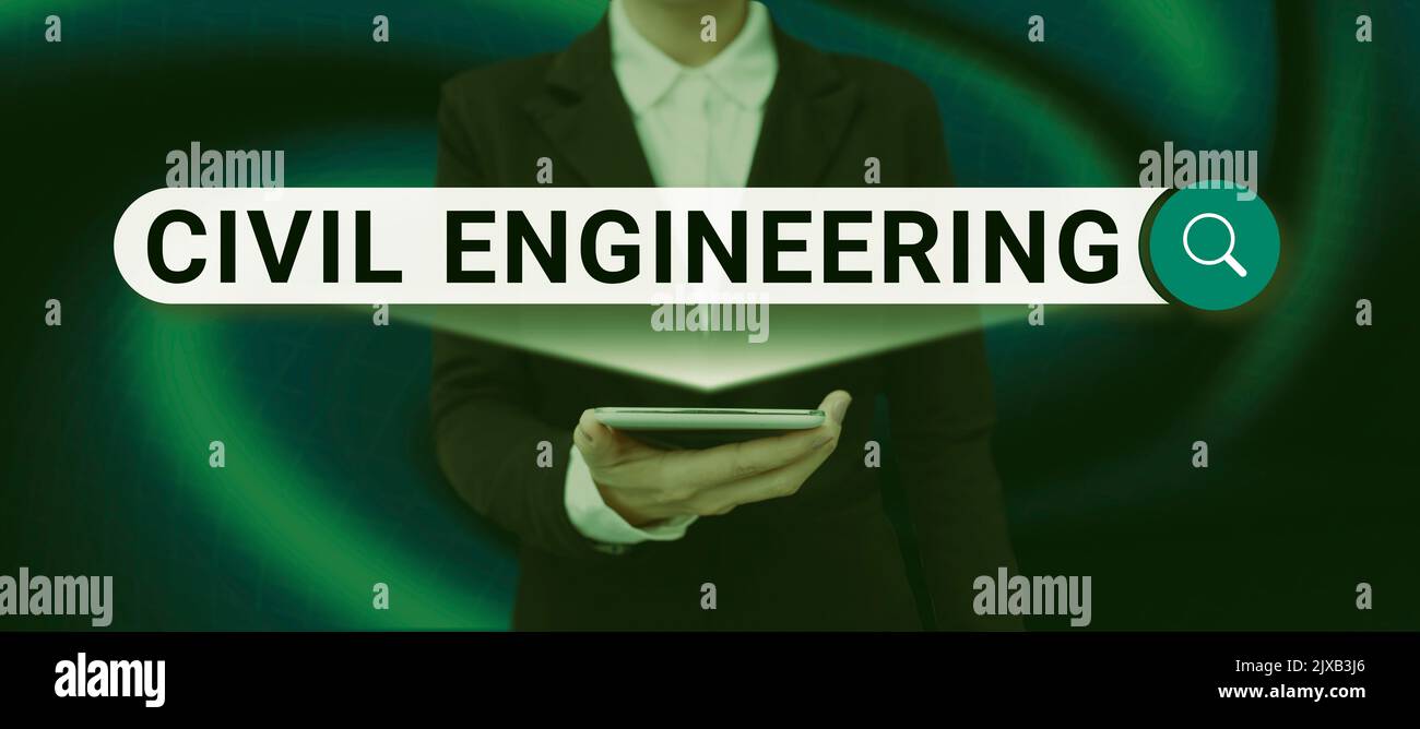 Sign displaying Civil EngineeringPlanning Design Building of roads ...