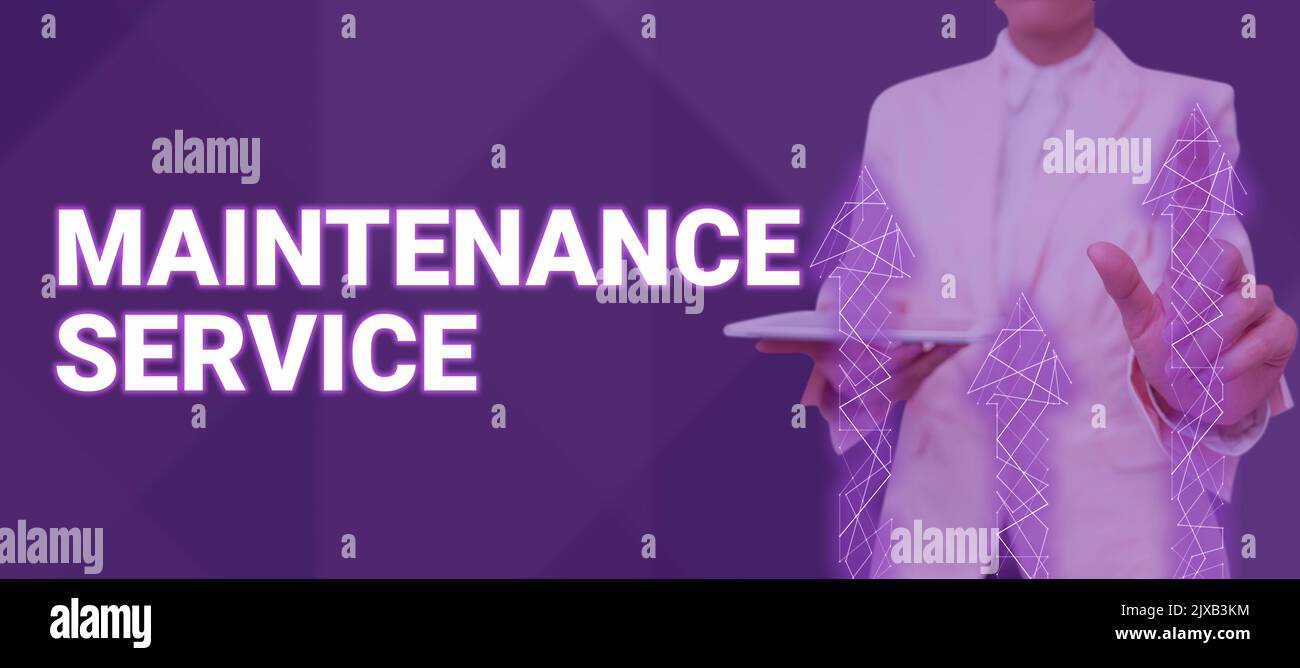 Sign displaying Maintenance Service. Word for Keep a Product Service in Good Operating Condition ...