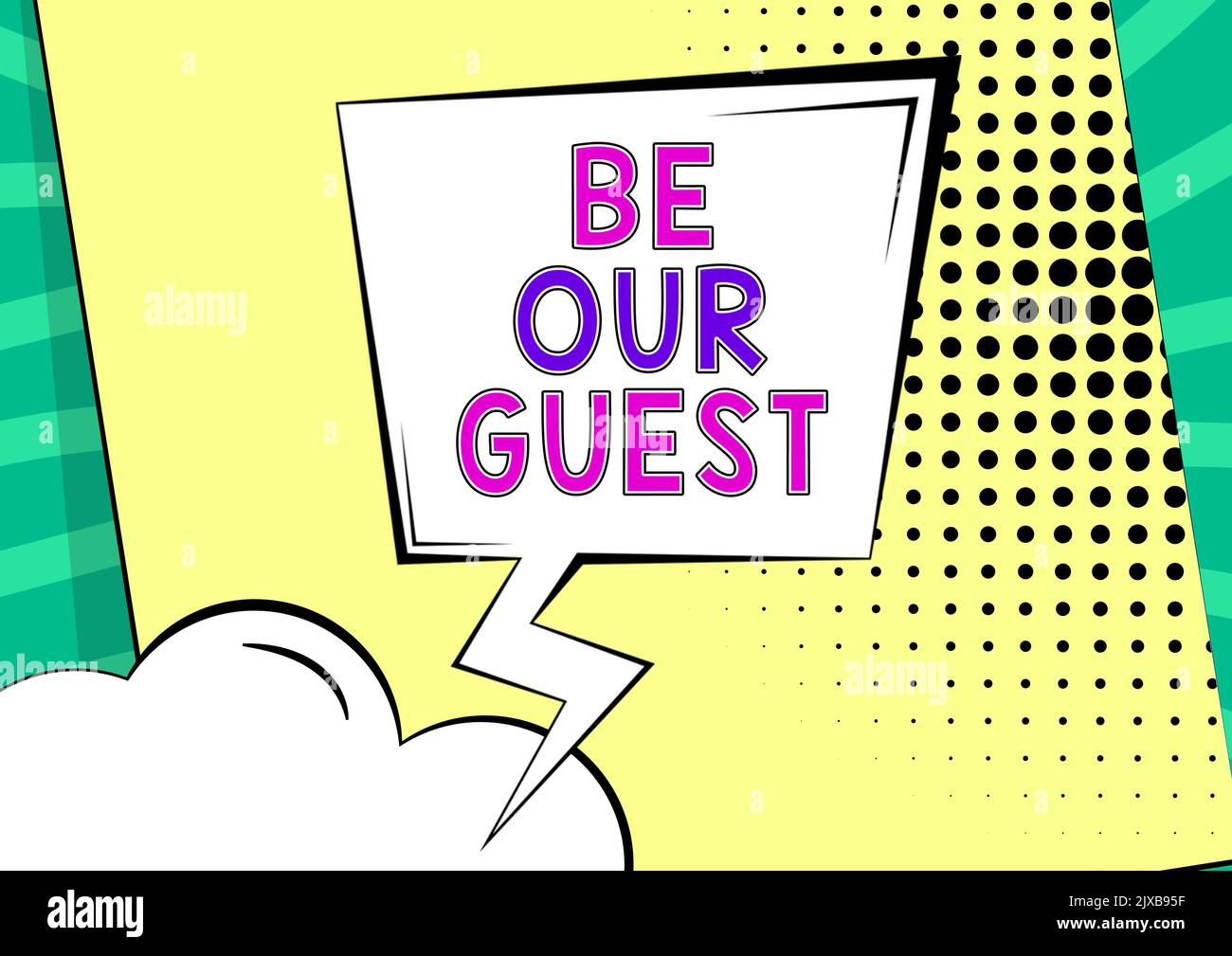 Conceptual caption Be Our Guest. Business idea You are welcome to stay ... Conceptual caption Be Our Guest. Business idea You are welcome to stay ...