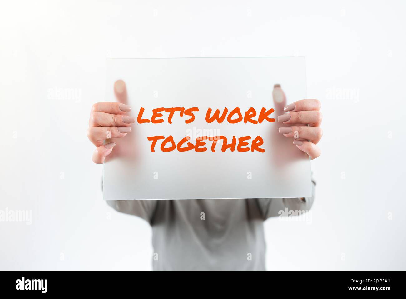 Sign displaying Let S Is Work Together. Conceptual photo Unite and Join ...
