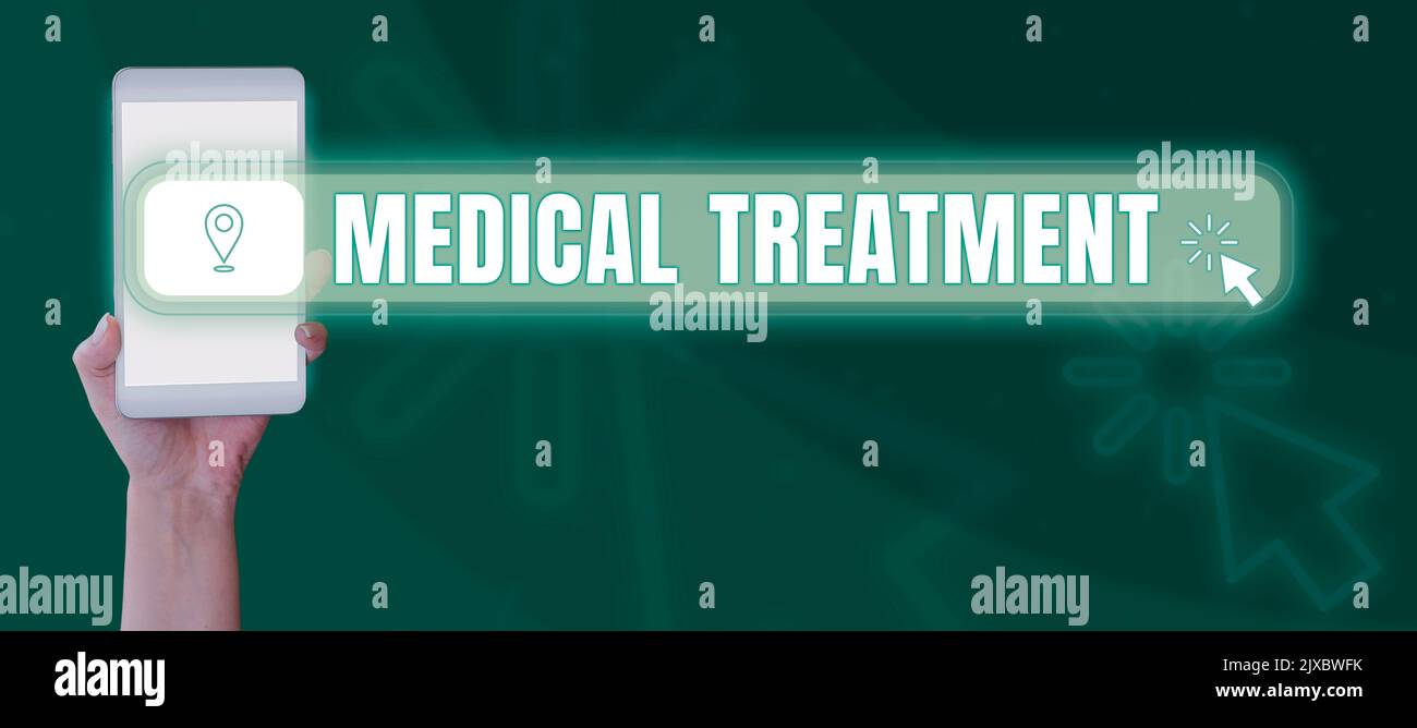 Text caption presenting Medical TreatmentManagement and care of a ...