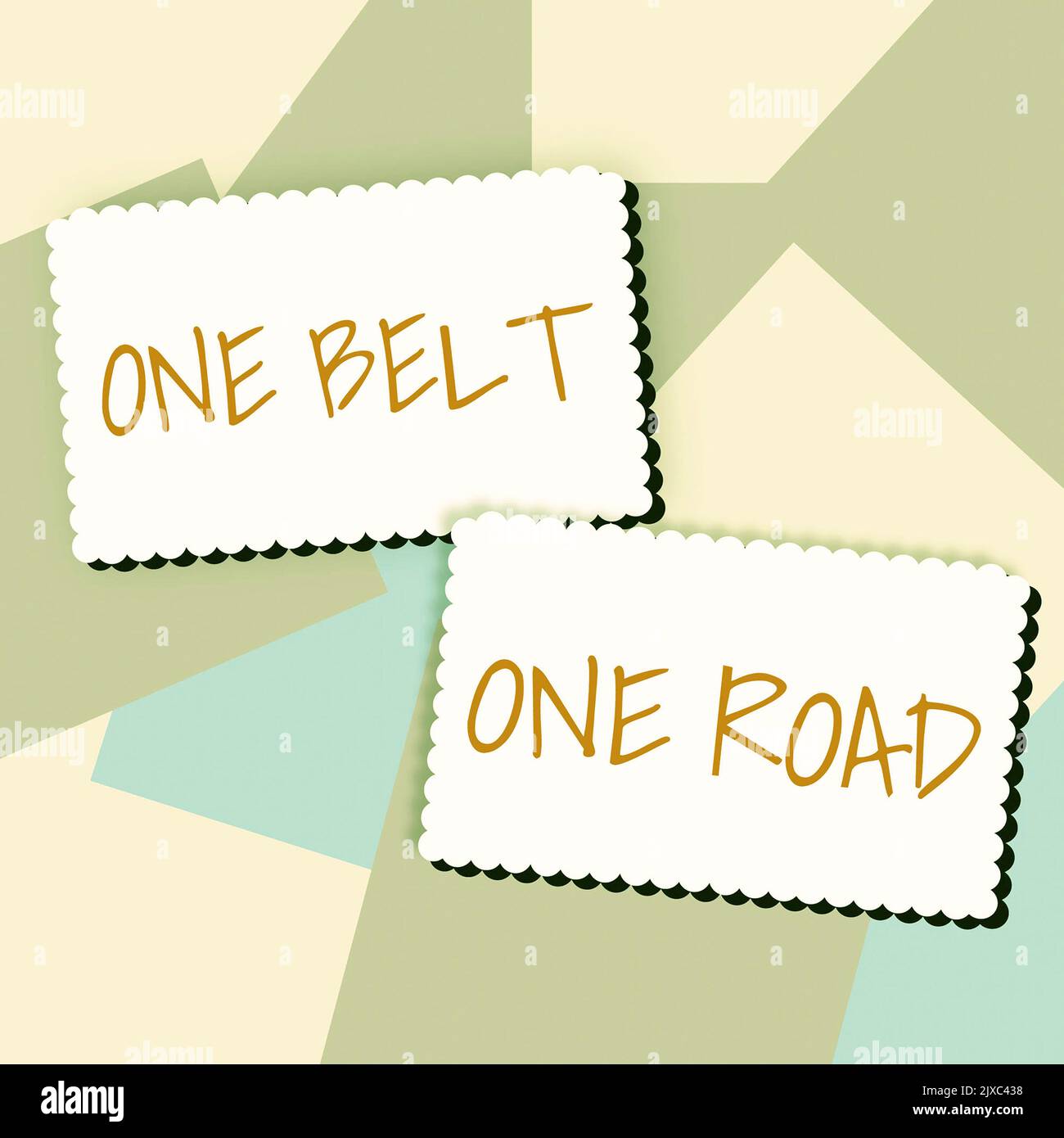 Text sign showing One Belt One RoadBuilding trade routes between China ... Text sign showing One Belt One RoadBuilding trade routes between China ...