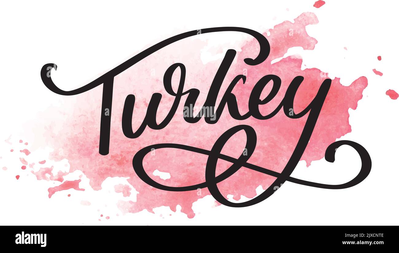 Turkey Lettering. Handwritten name of the country. Vector design ...