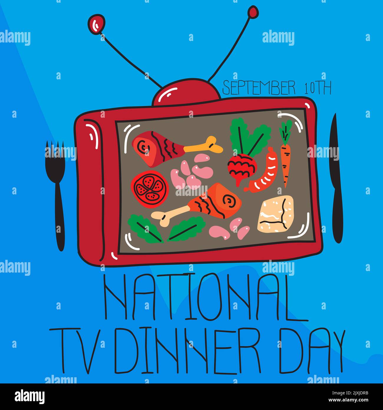 National TV Dinner Day. September 10. Holiday concept. Hand drawn ...