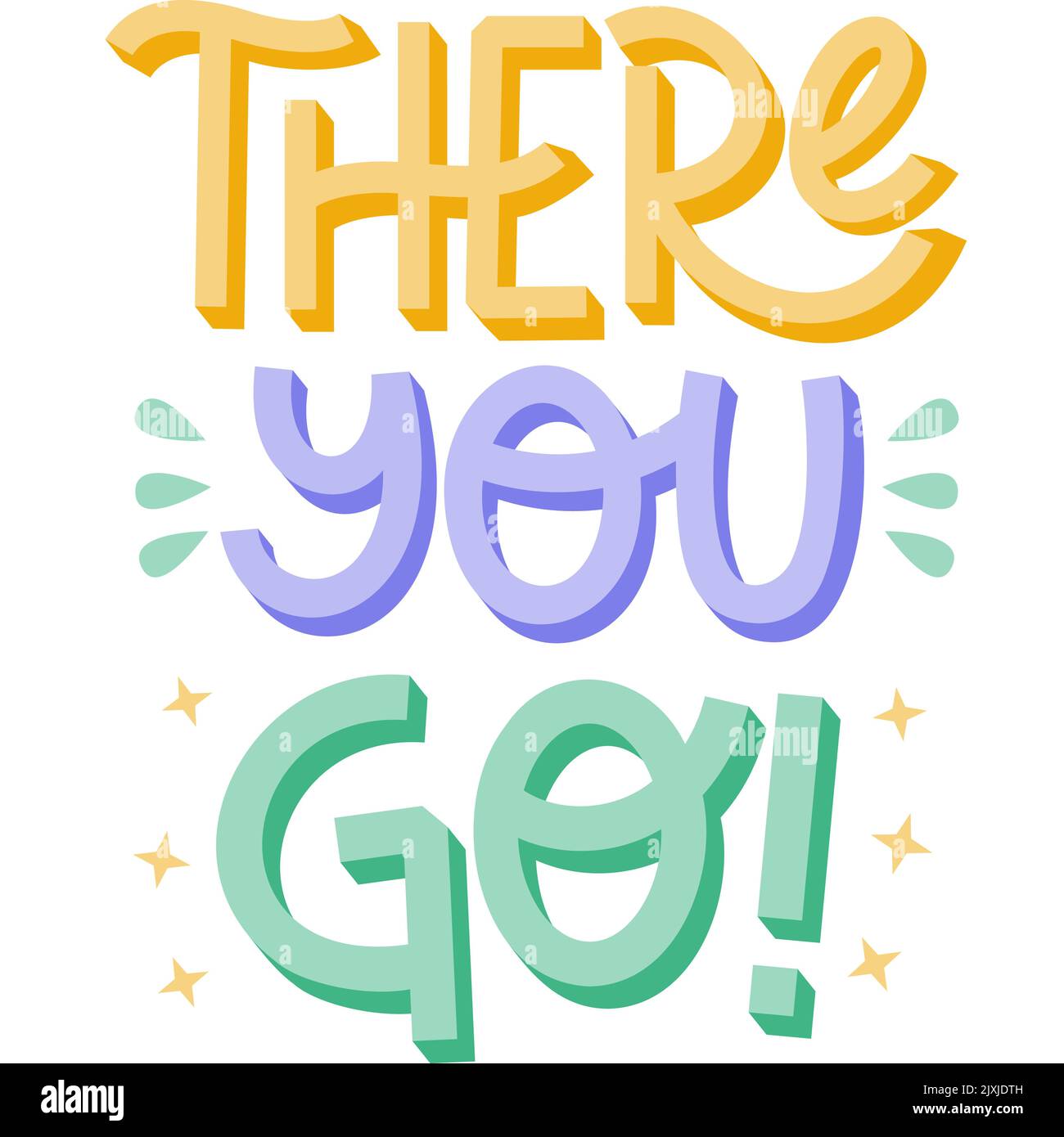 Colorful lettering encouraging phrases set Vector illustration Stock ...