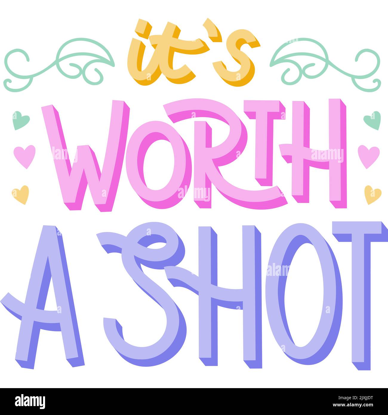 Colorful lettering encouraging phrases set Vector illustration Stock ...