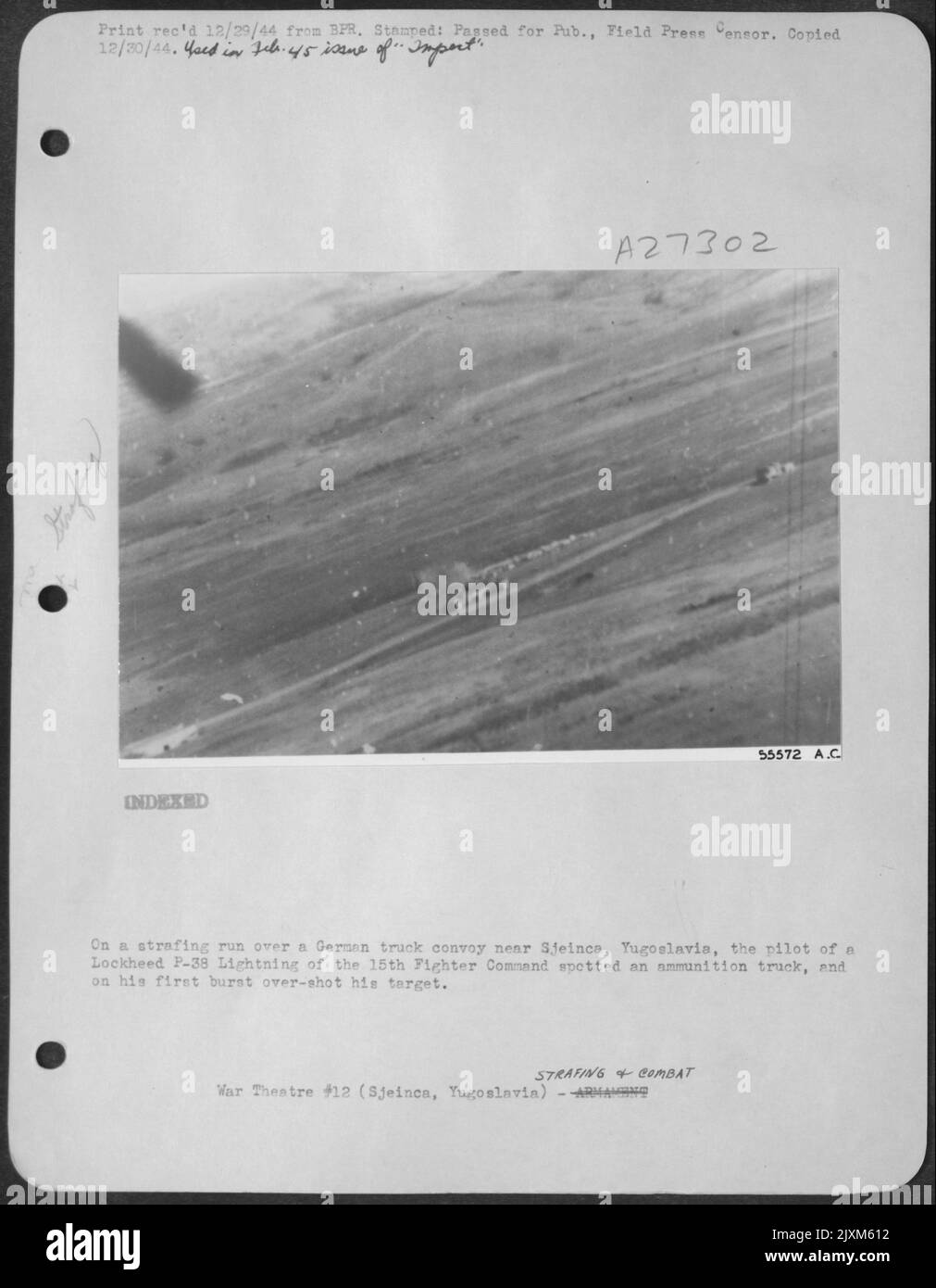 On a strafing run over a Germany truck convoy near Sjeinca, Yugoslavia ...