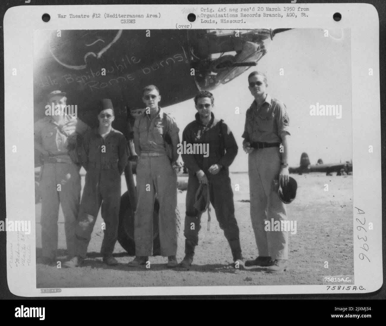 Crew of the Martin B-26 "Fiddle, Benito While Rome Burns!" of the 34th ...