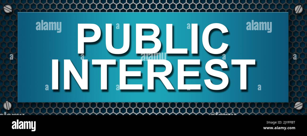 Public interest text quote on a banner, 3d rendering Stock Photo - Alamy