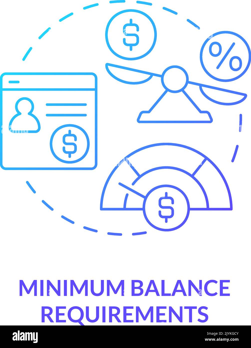 Minimum balance requirements blue gradient concept icon Stock Vector ... Minimum balance requirements blue gradient concept icon Stock Vector ...