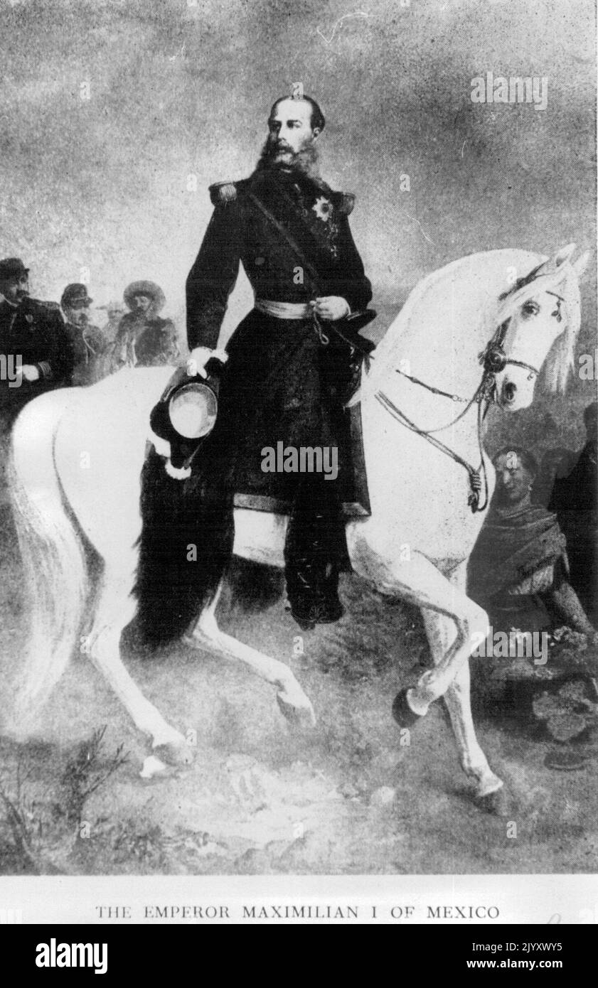 The Emperor Maximilain I of Mexico. December 31, 1953 Stock Photo - Alamy