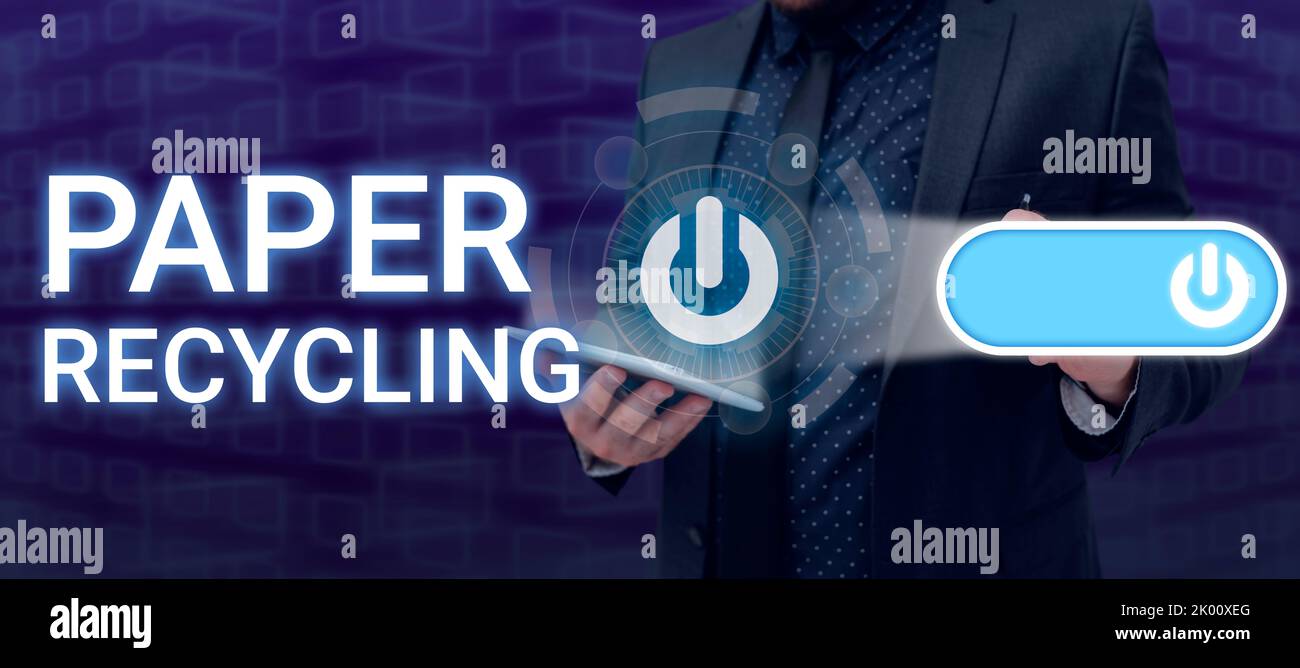 Inspiration showing sign Paper RecyclingUsing the waste papers in a new ...