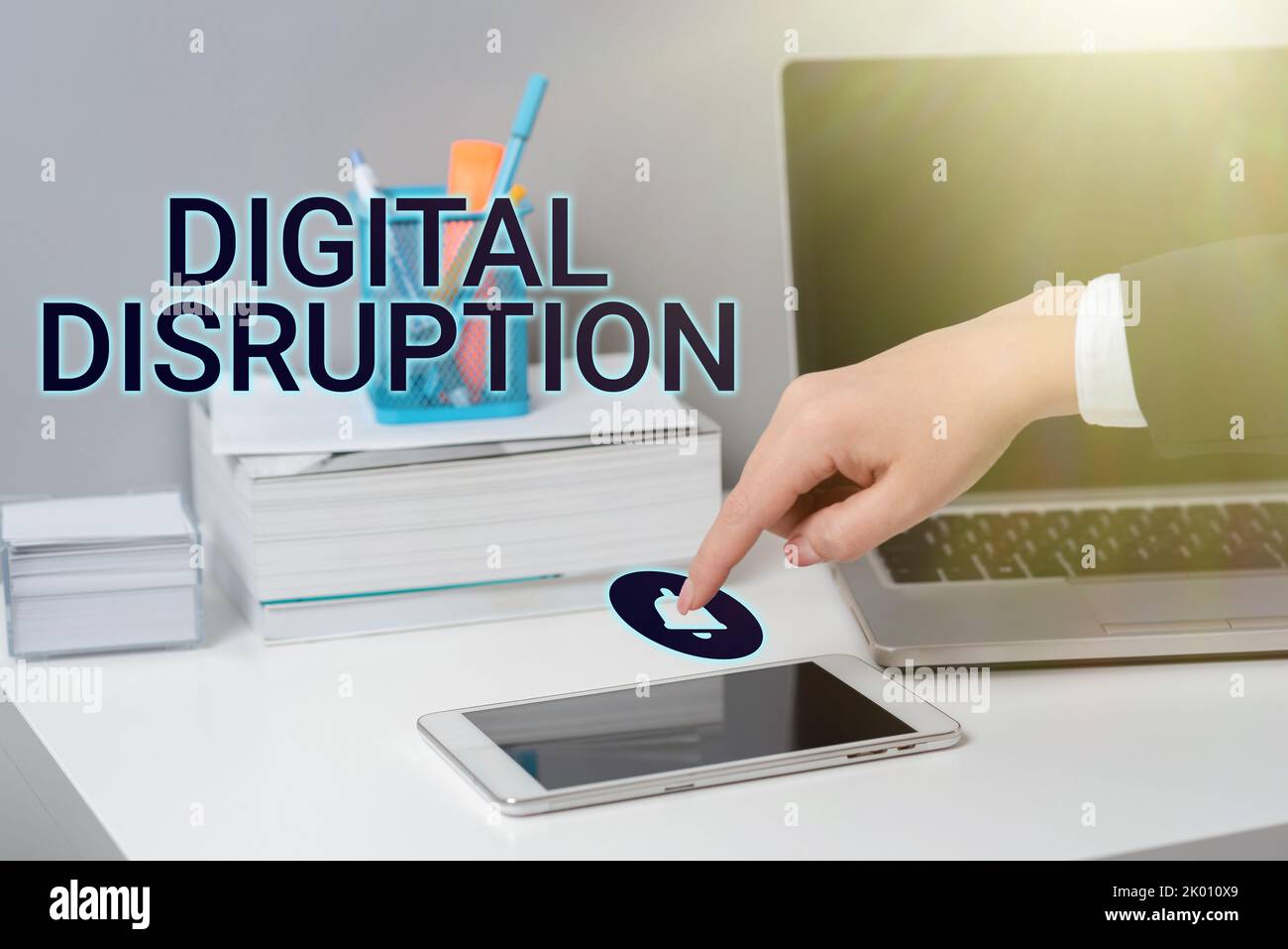 Conceptual display Digital DisruptionChanges that affect technology ...